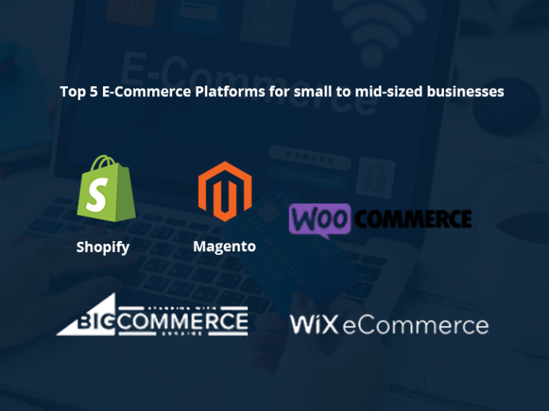 Top 5 eCommerce Platforms for Small to Mid-sized Businesses