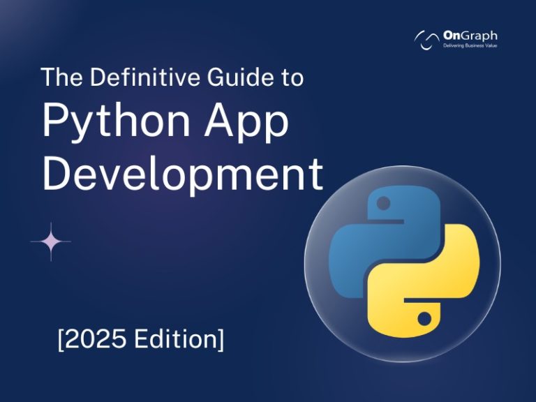 Python App Development Guide in 2025: Features, Tools, & Cost